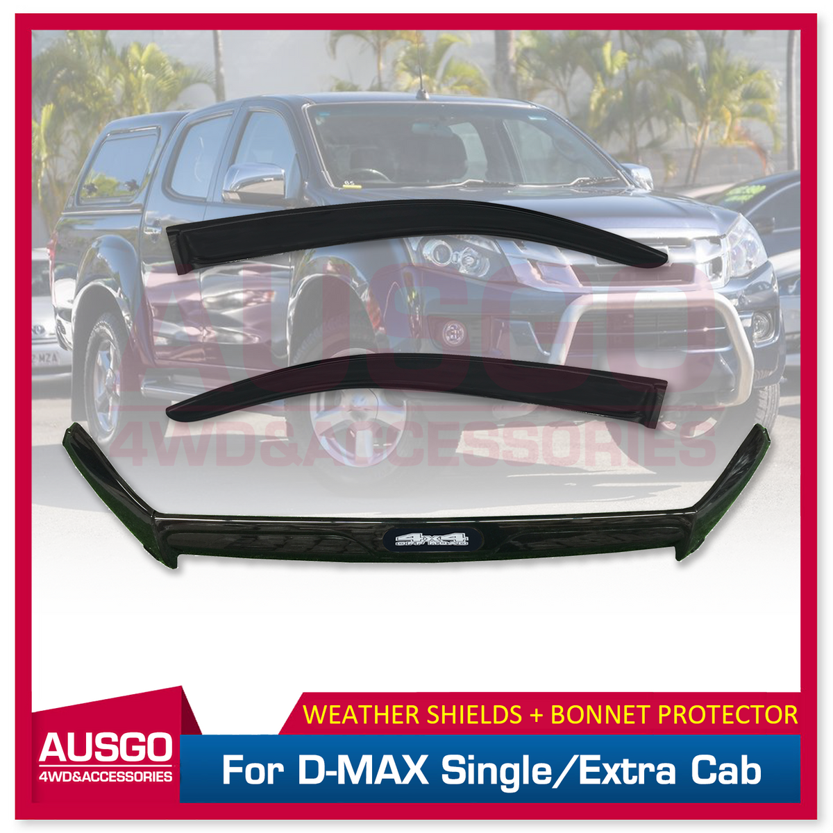 Luxury Weather Shields + Bonnet Protector for ISUZU D-MAX DMAX Single ...